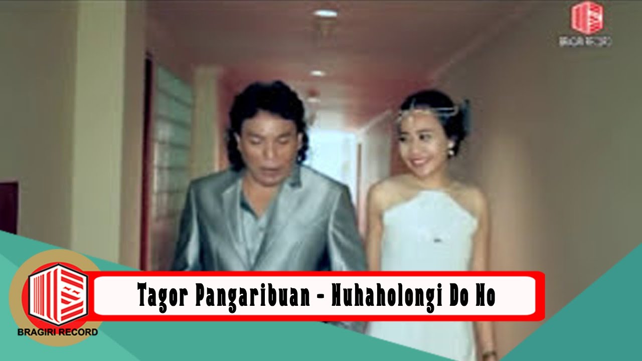 Tagor Pangaribuan - Huhaholongi Do Ho [ OFFICIAL MUSIC VIDEO ] - YouTube