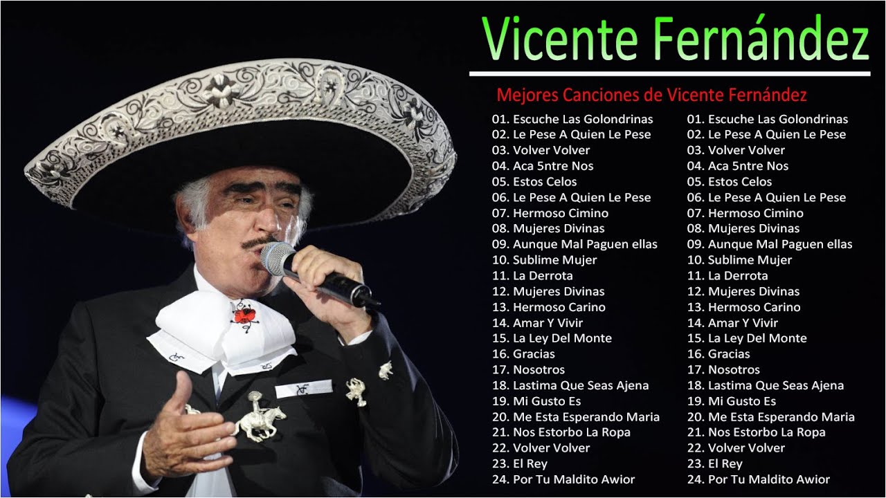 VICENTE FERNANDEZ RANCHERAS DE LAS PRIMERAS - Vicente Fernández EXITOS ...