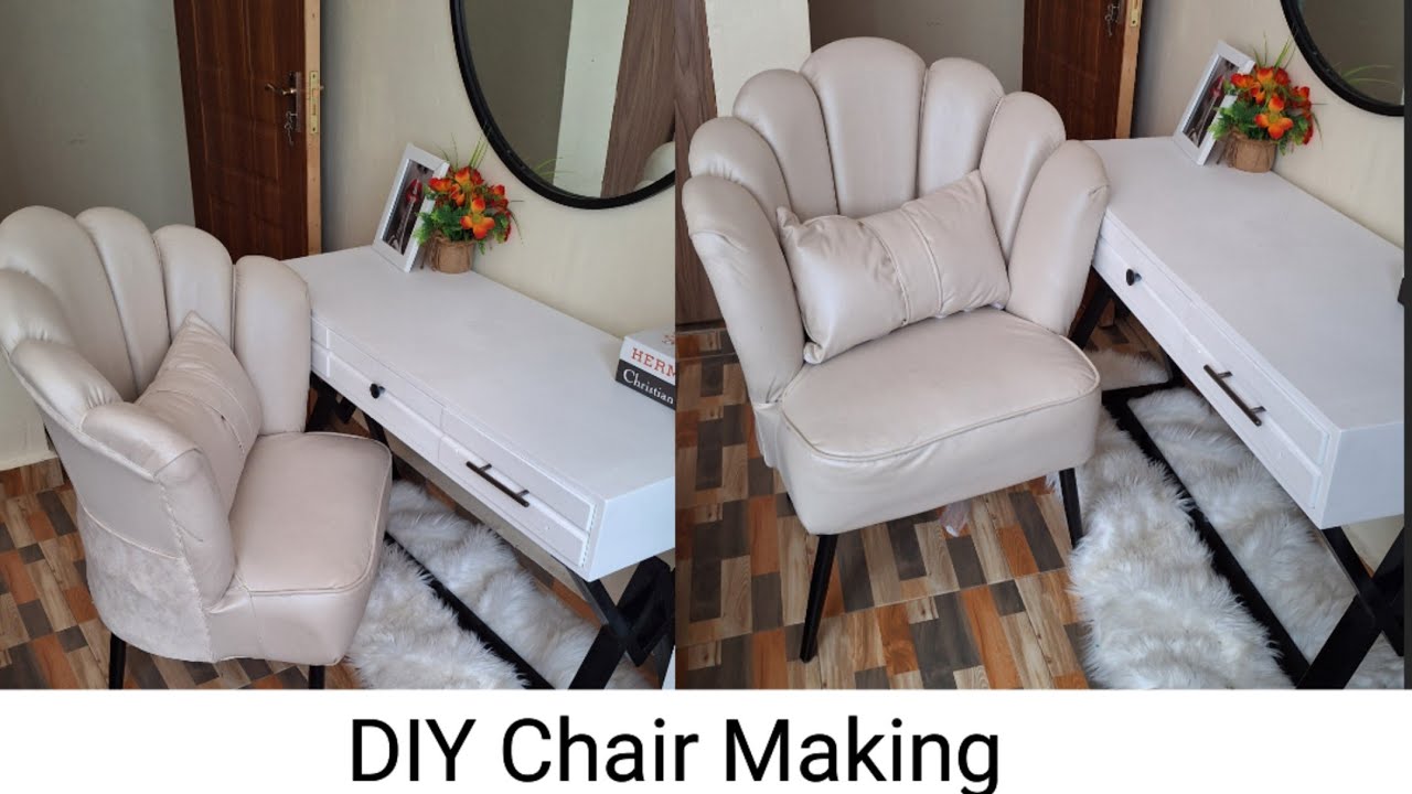 DIY Chair Making For Your Study/Makeup Set Up - YouTube