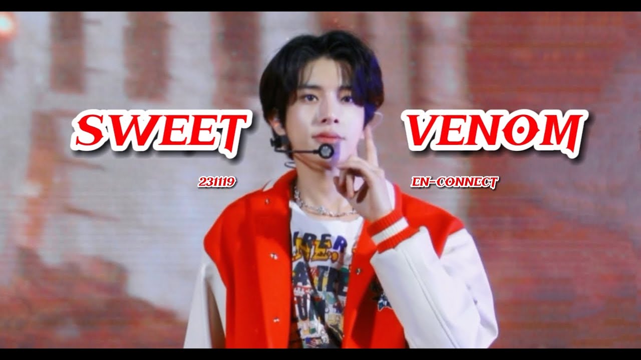 231119 EN-CONNECT NIGHT SWEET VENOM ENHYPEN JAKE FANCAM 4K FOCUS 엔하이픈 ...