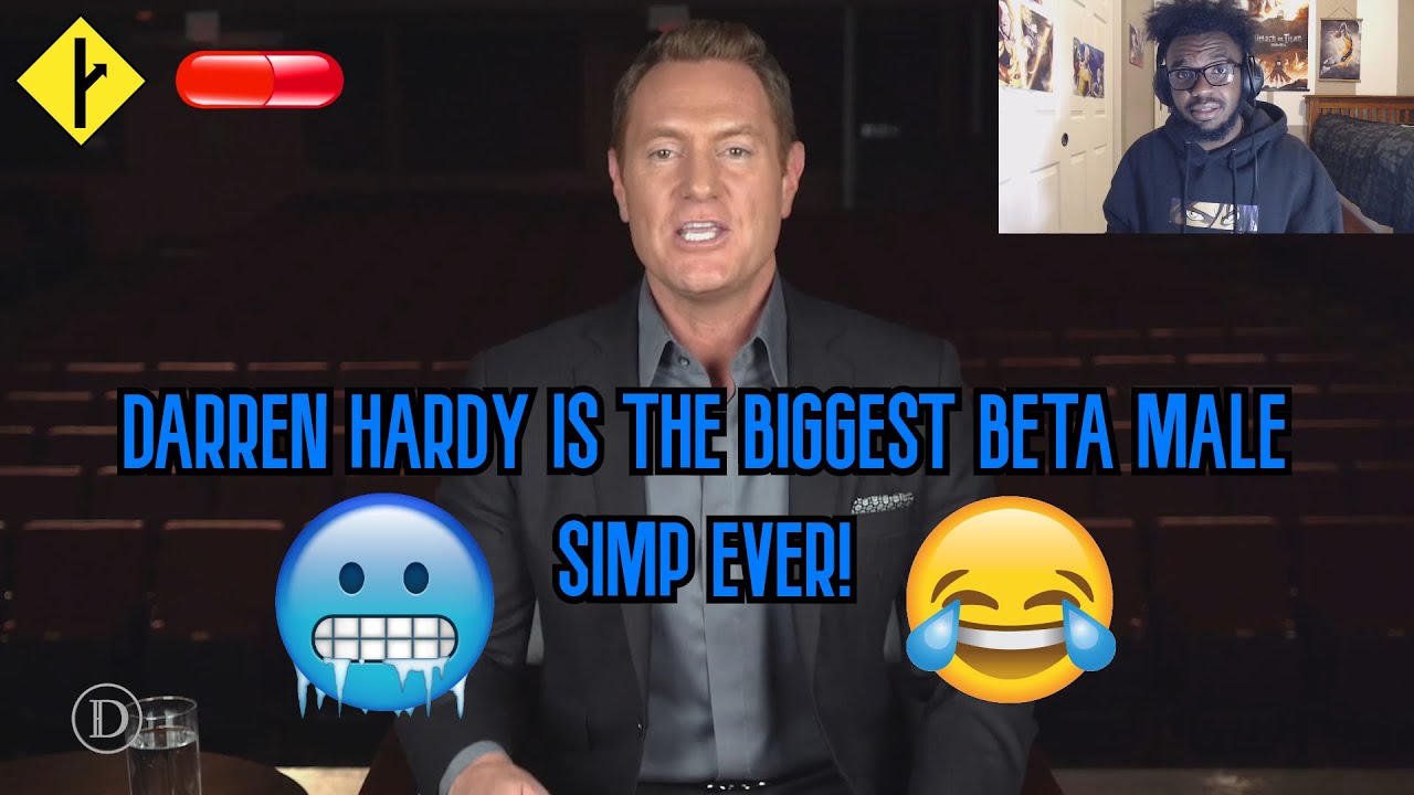 Darren Hardy aka Mr. Beta Male Strategies is The Biggest Beta Male Simp ...