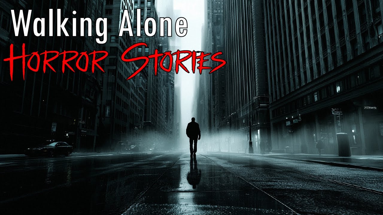 3 TRUE SCARY Walking On The Street Alone Horror Stories - YouTube