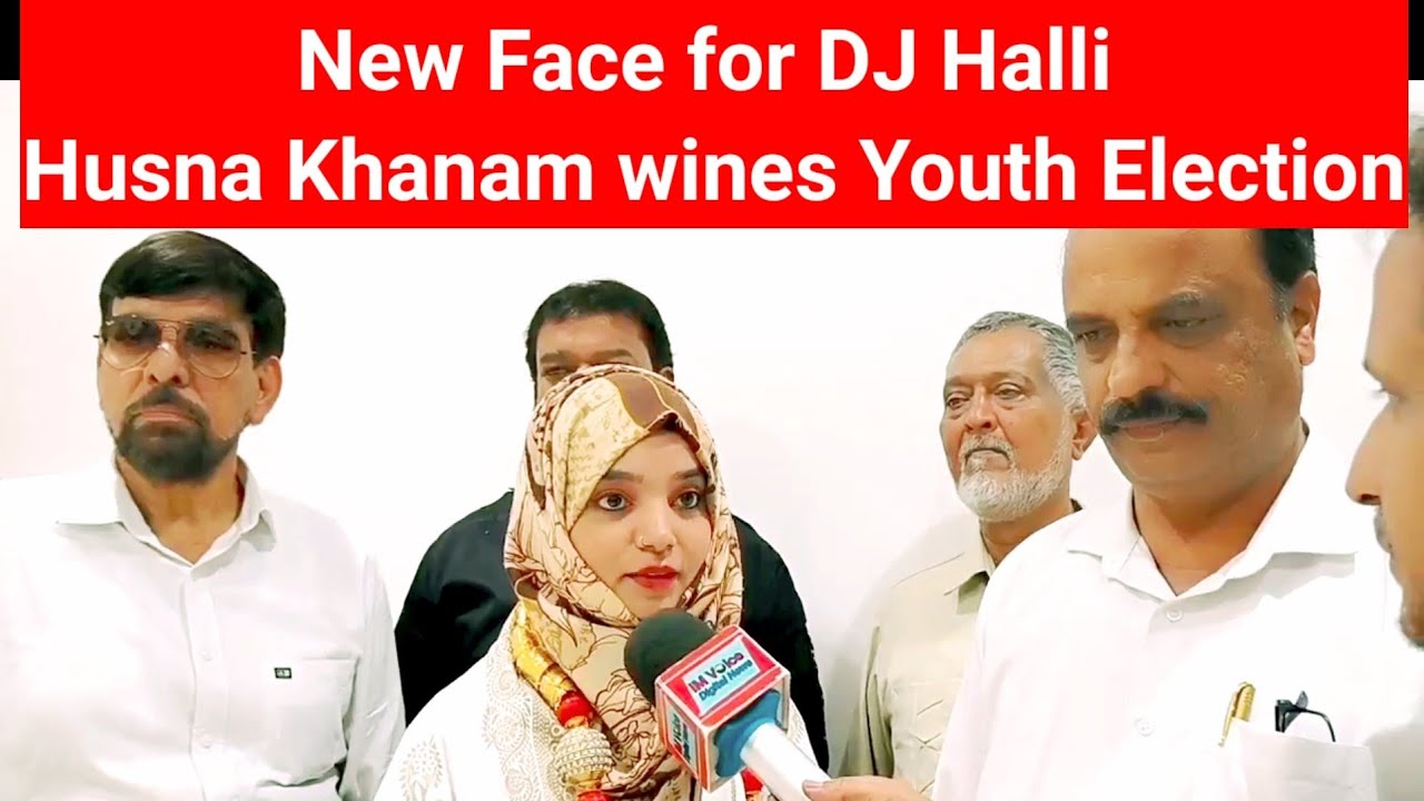 New face for DJ Halli | Husna Khanam wins Youth Congress Election ...