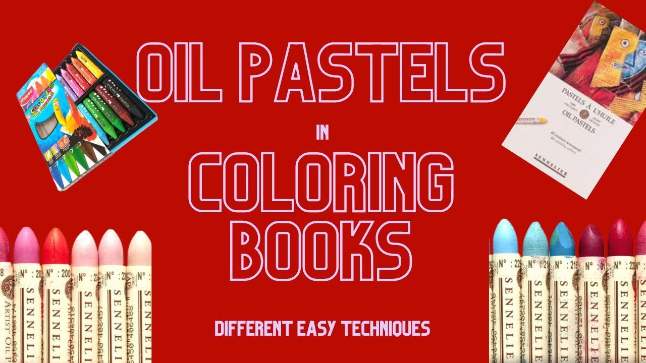 Fun and Easy Techniques Using Oil Pastels in Adult Coloring Books - YouTube