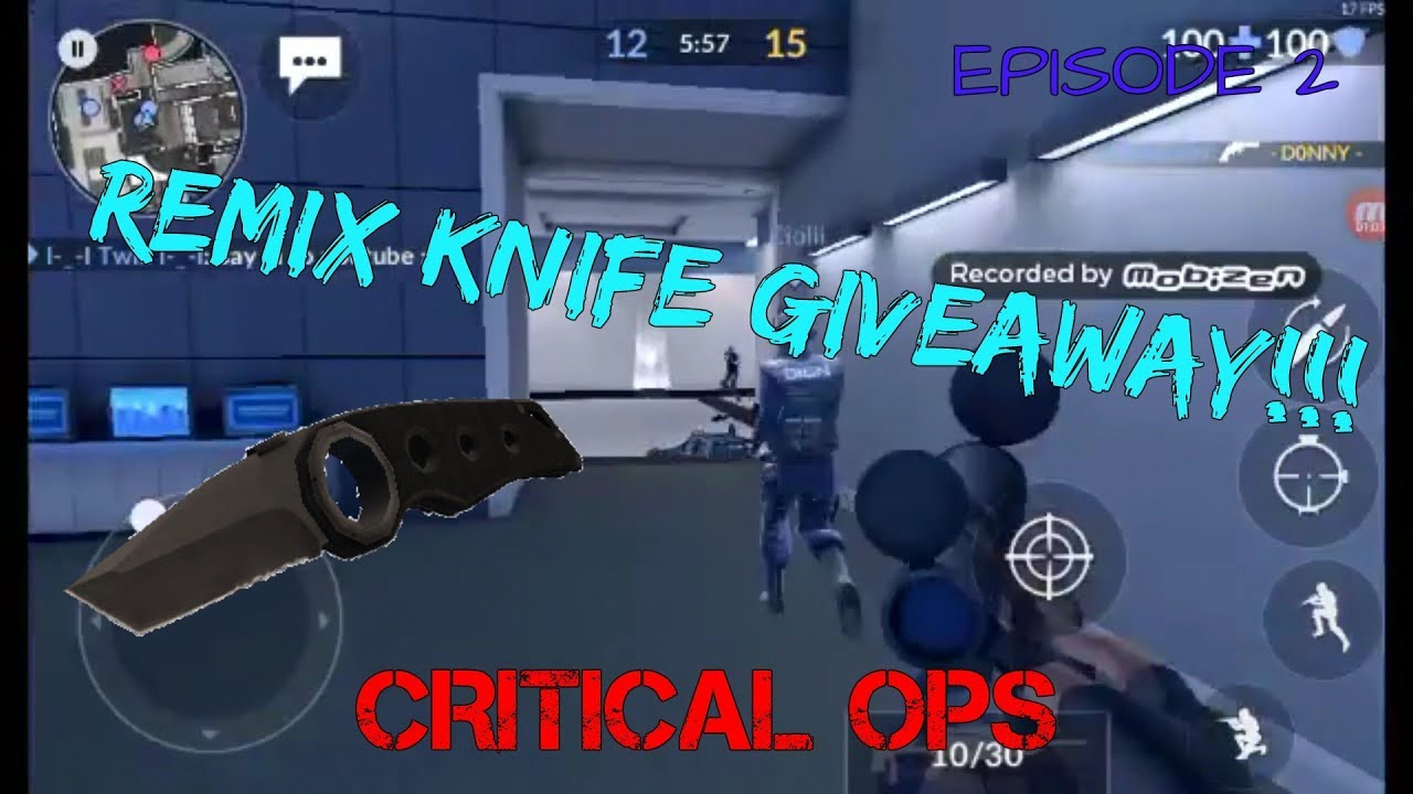 Critical Ops - REMIX KNIFE GIVEAWAY! [2] - YouTube