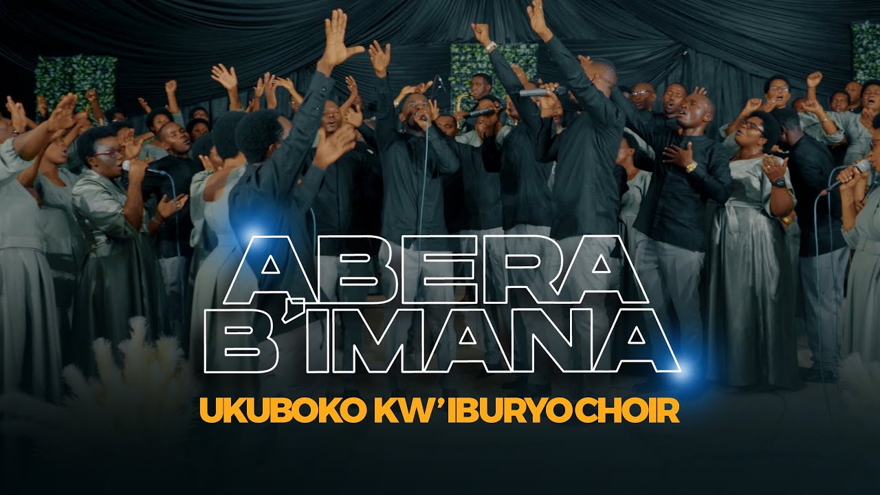 ABERA B'IMANA Official_Video By UKUBOKO KW'IBURYO CHOIR ADEPR GATENGA ...