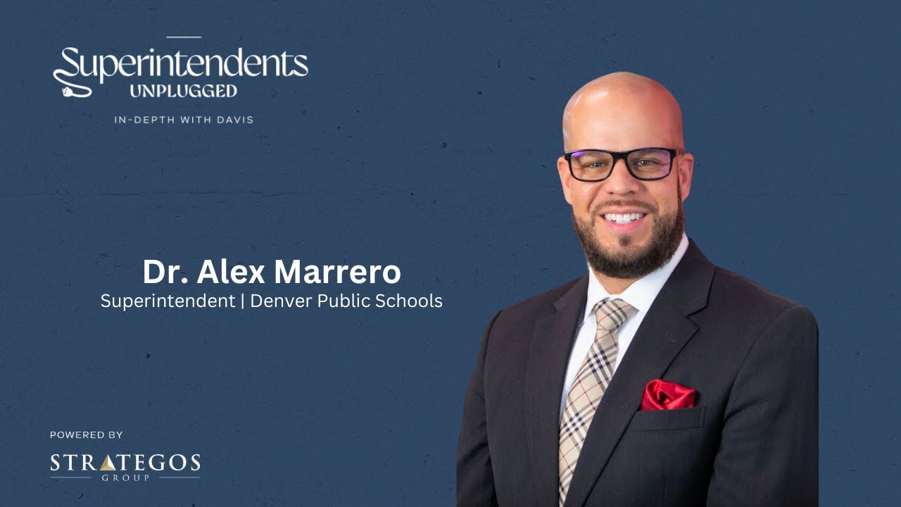Navigating Educational Leadership with Superintendent Dr. Alex Marrero ...