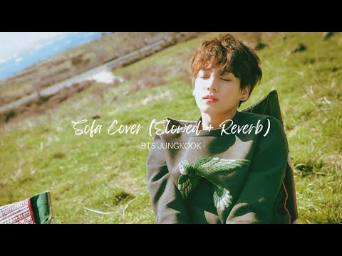 sofa cover - BTS jungkook (slowed + reverb)