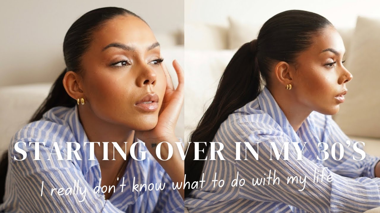 Starting life over in your 30’s - YouTube