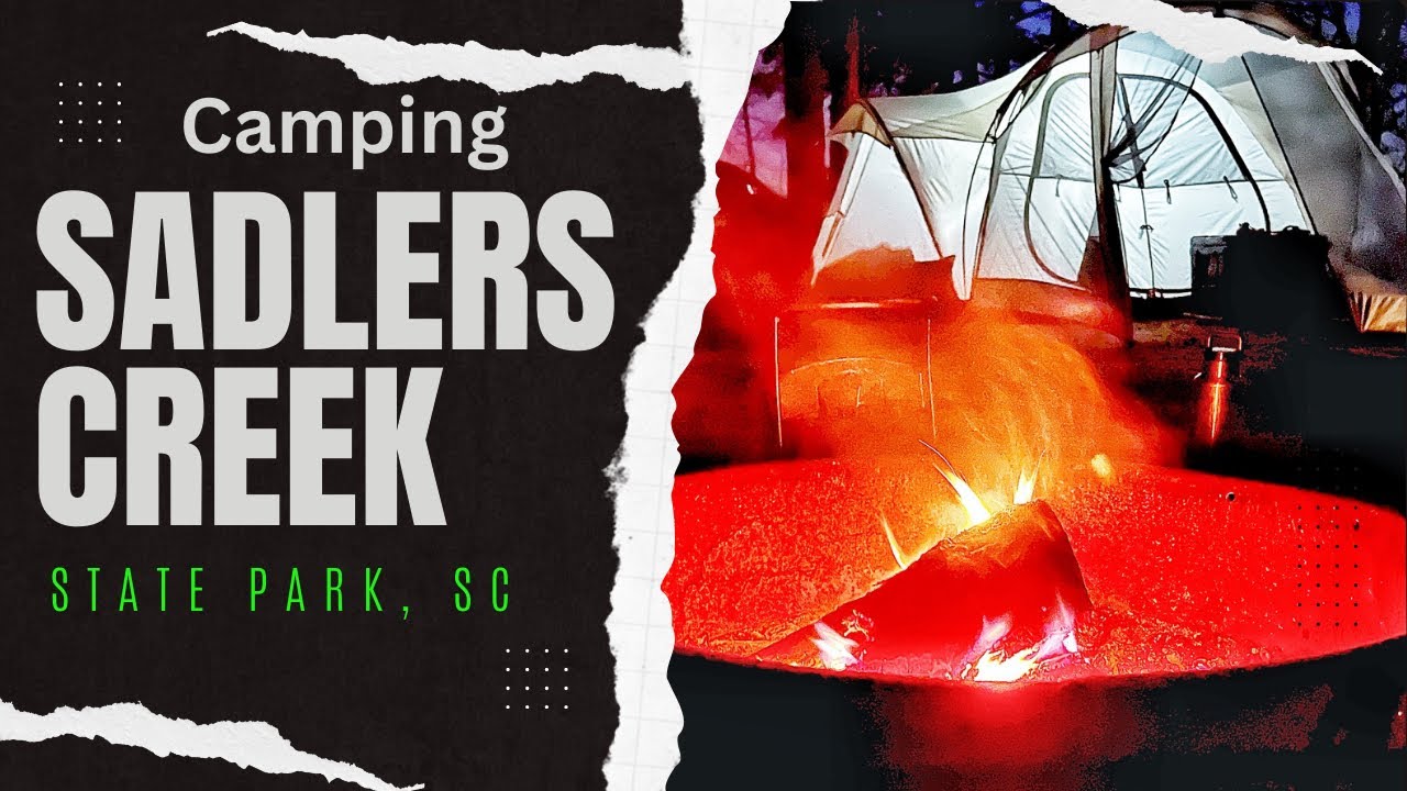 “Campfires, Tents, and Unforgettable Sunsets at Sadlers Creek” State ...