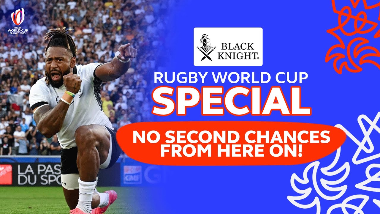 Do or Die from here on? | Black Knight Rugby World Cup Special - YouTube