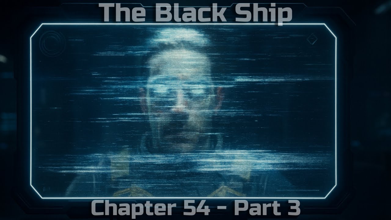 The Black Ship - Chapter 54 Part 3 - Has moved to Rumble - YouTube