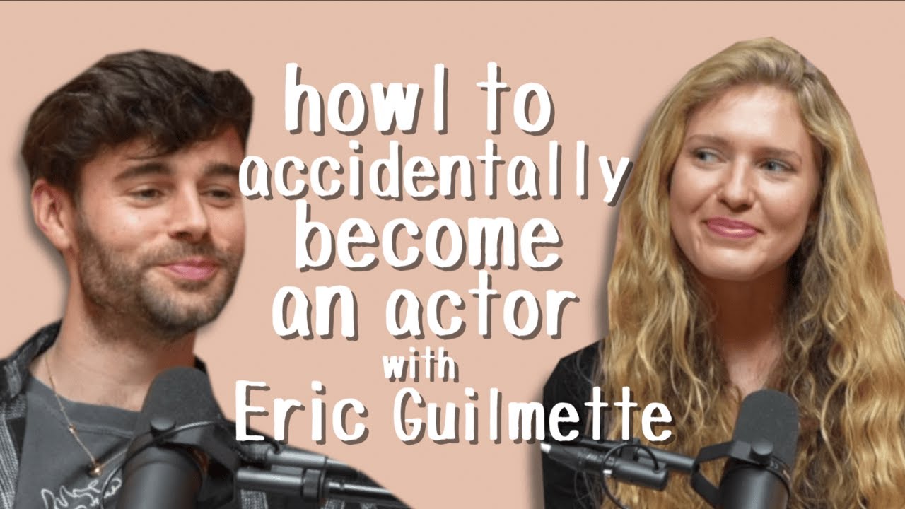 howl to accidentally become an actor with Eric Guilmette - YouTube