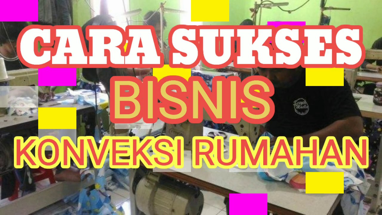 Mau Bisnis Usaha Konveksi Rumahan? - YouTube