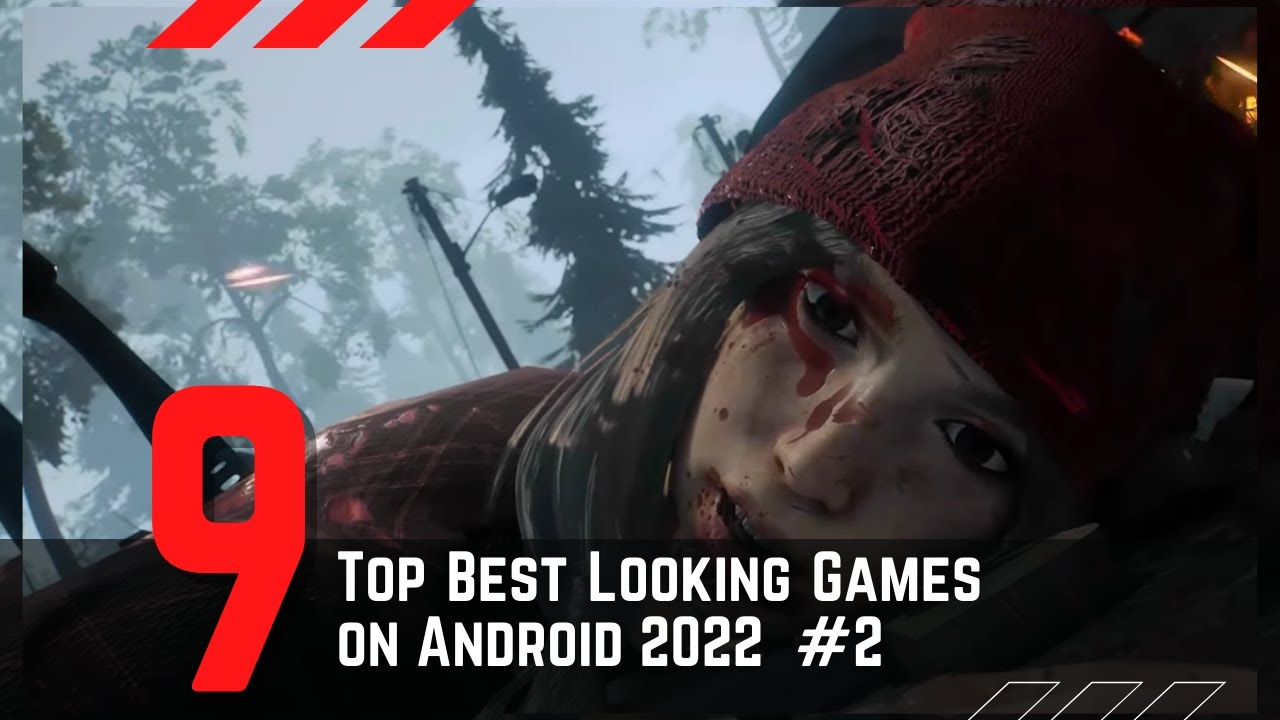 9 Top Best Looking Games on Android 2022 #2 - YouTube