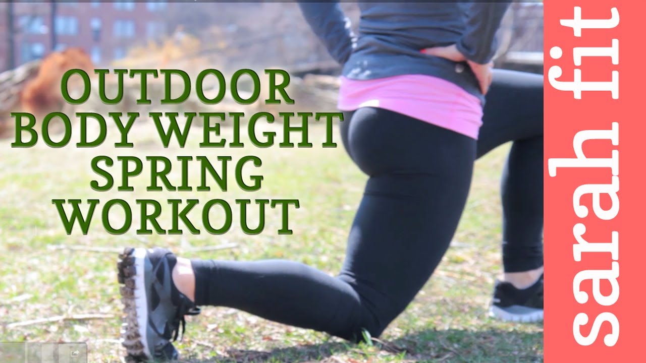 Outdoor Bodyweight Spring Workout - YouTube