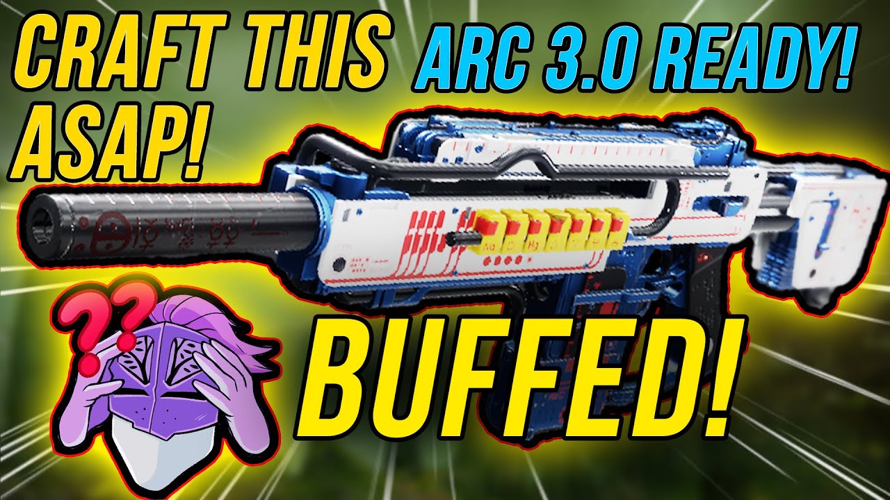 The ULTIMATE Arc 3.0 Weapon Got BUFFED (I Told You To Craft This ...