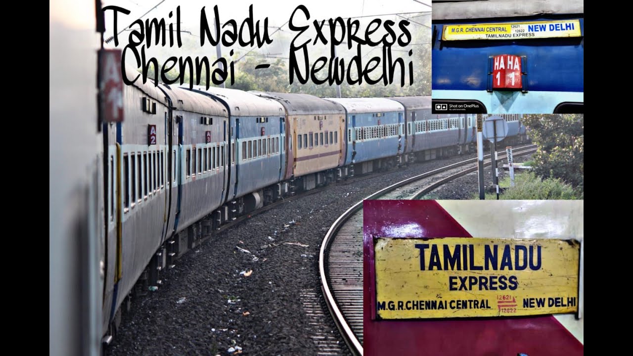 JOURNEY | 12621 Legendary Tamilnadu Express | Chennai To Newdelhi ...