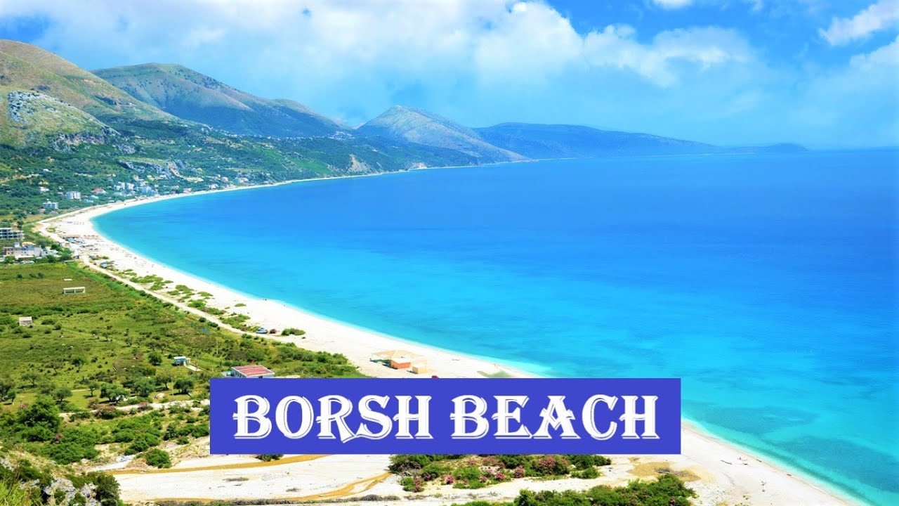BORSH BEACH | Plazhi i Borshit | Albanian Riviera - YouTube
