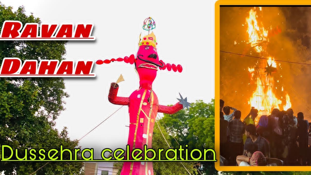 Dussehra Celebration || Ravan Dahan 🤩🤩 - YouTube