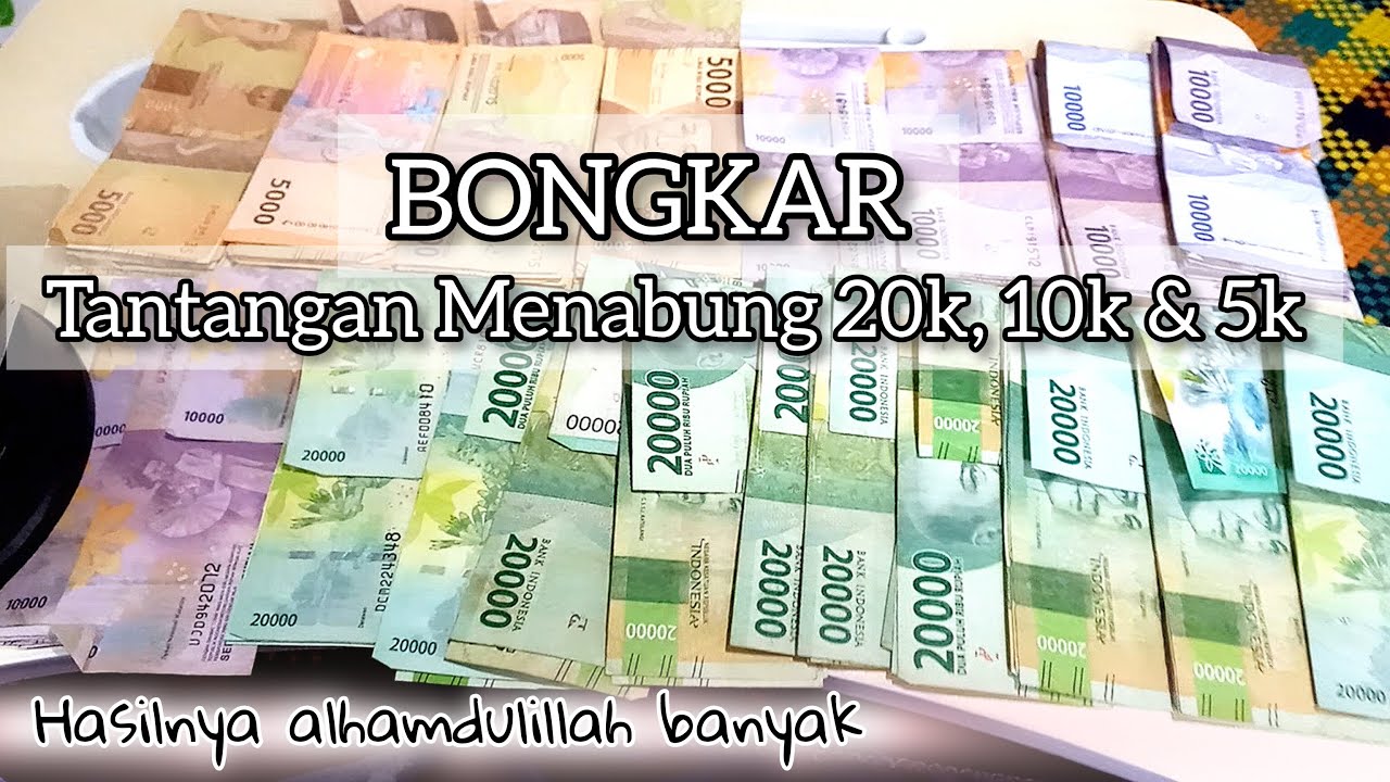 BONGKAR TABUNGAN THE POWER OF 20 RIBU 10 RIBU 5 RIBU TAHUN 2024 bongkar-tabungan-the-power-of-20-ribu-10-ribu-5-ribu-tahun-2024