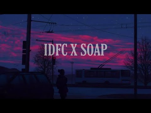 idfc x soap (tiktok remix) - Türkçe Çeviri