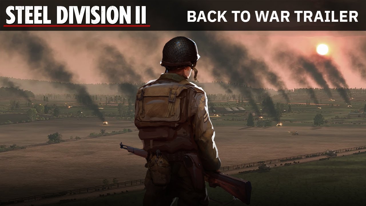 Steel Division 2 - Back To War Trailer - YouTube