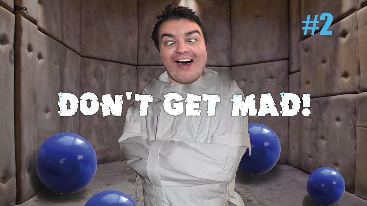 So Much Rage!! // Don't Get Mad #2 - YouTube