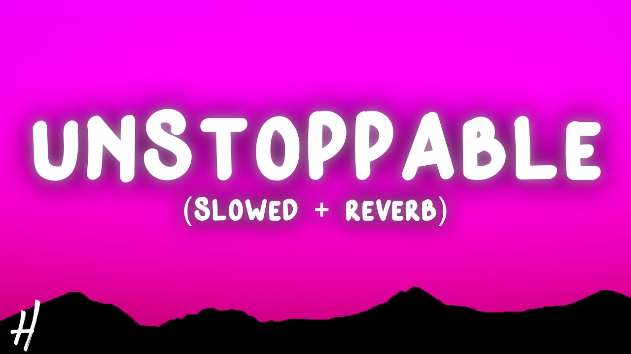 Sia - Unstoppable (Lyrics) Slowed & Reverb - YouTube Music