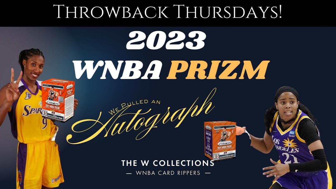 Throwback Thursday 2023 WNBA Prizm Blaster unboxing pack ripping! Ep ...
