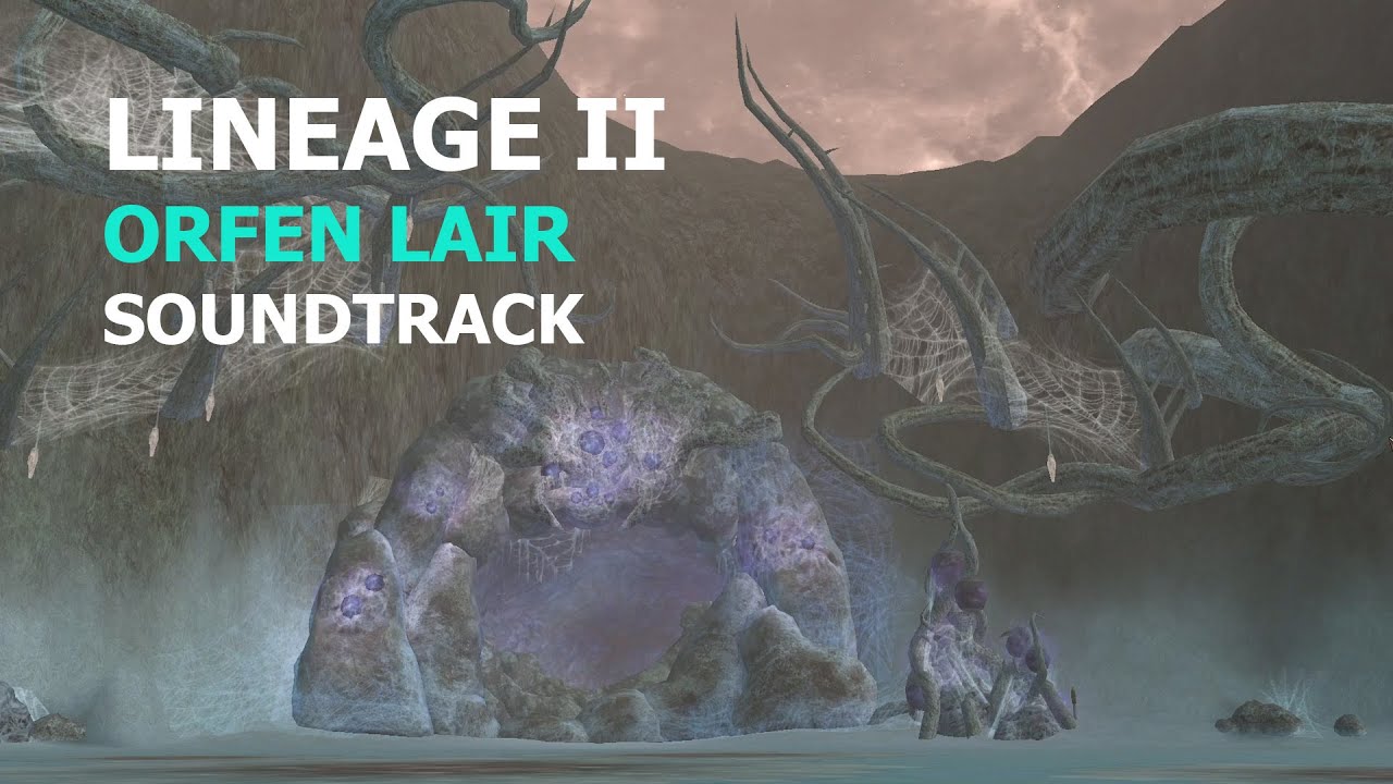 Lineage 2 Orfen Lair Soundtrack #lineage2 #orfen #soundtrack - YouTube