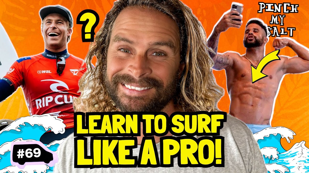 LEARN To Surf the RIGHT Way! | Pinch My Salt | #69 - YouTube