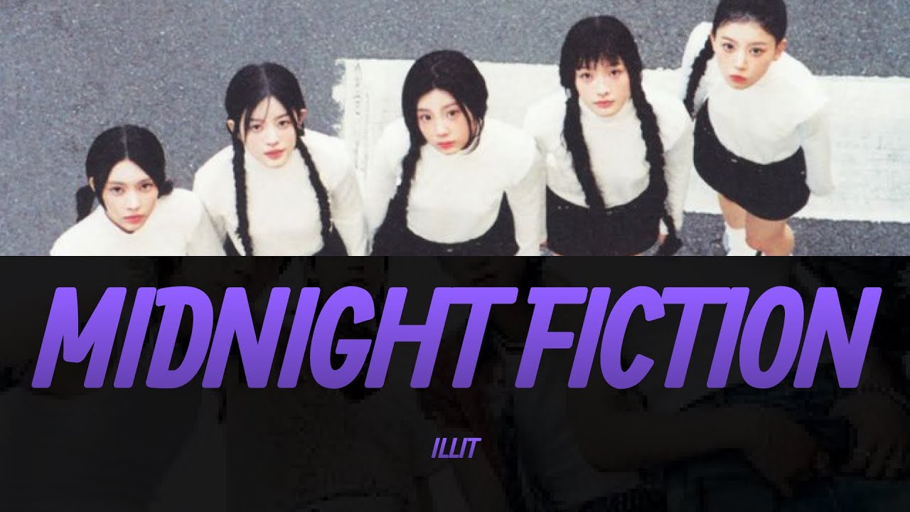 ILLIT(아일릿) - Midnight Fiction Lyrics Video | KPOPWorld Music - YouTube