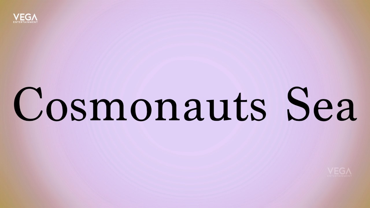 How To Pronounce Cosmonauts Sea - YouTube
