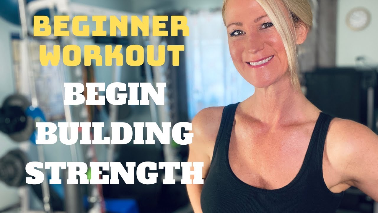BEGINNER WORKOUT- WORKOUT AT HOME - BEGIN BUILDING STRENGTH join me to ...