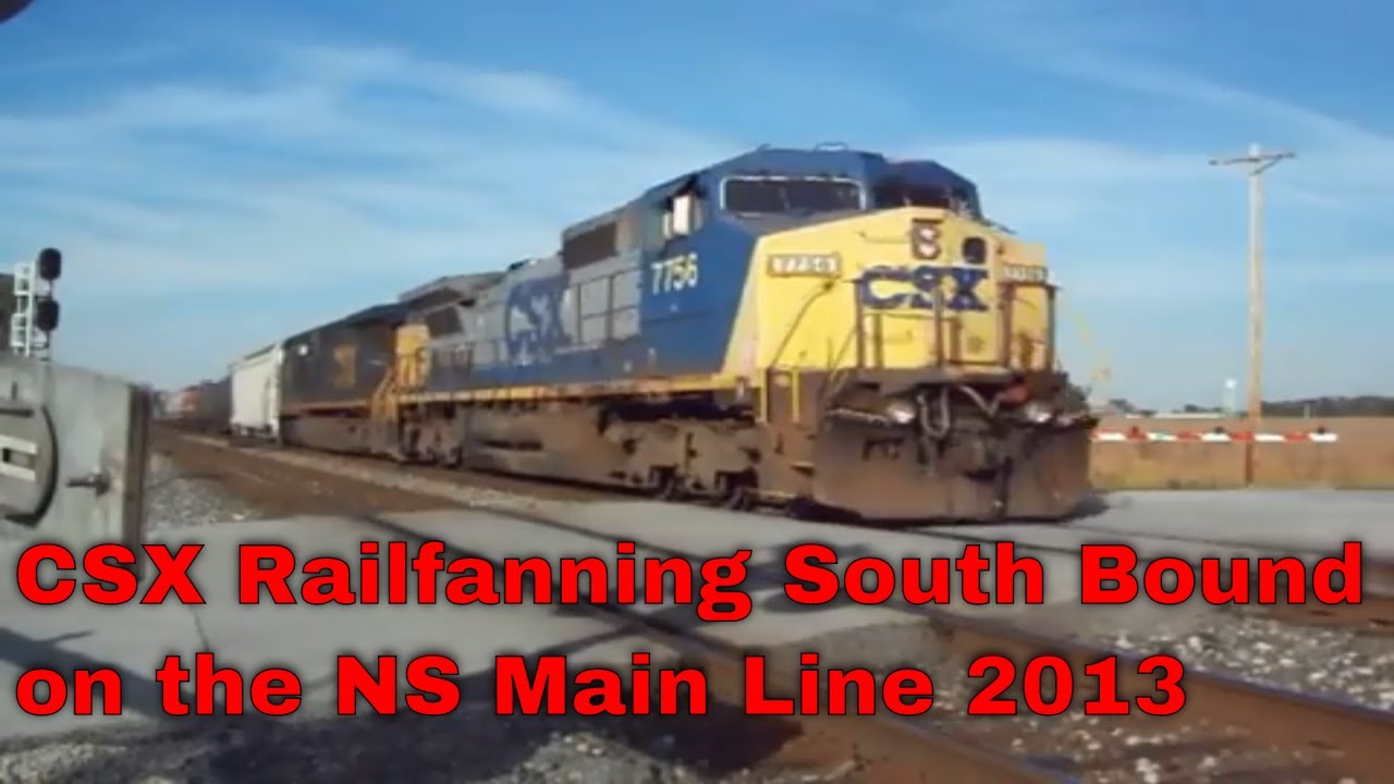 CSX Railfanning South bound on the NS Main Line 2013 - YouTube