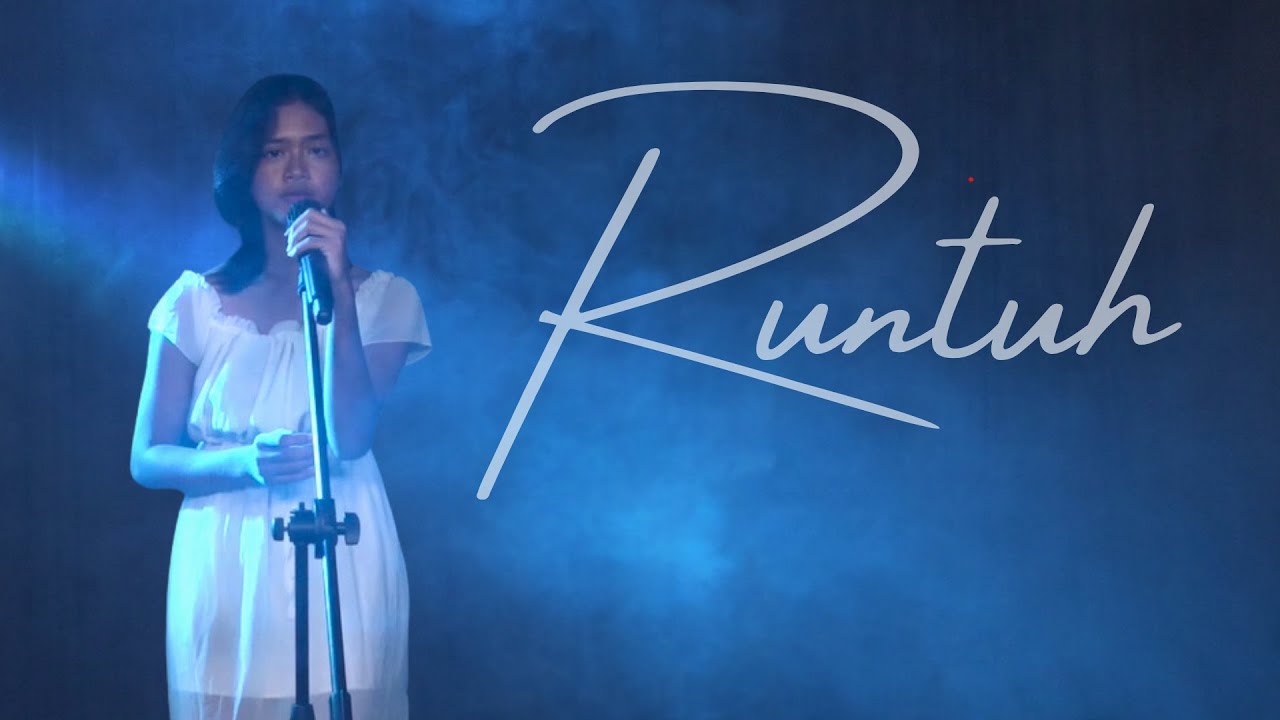 Video Clip | Runtuh - Keyzha Aureliadini (Cover) - YouTube