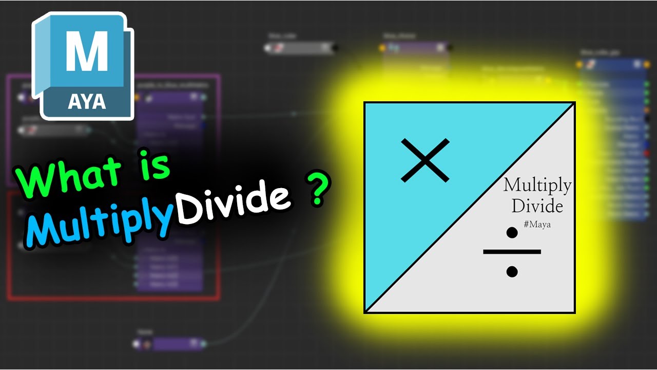 [Tutorial Maya] MultiplyDivide trong maya là gì ? - YouTube
