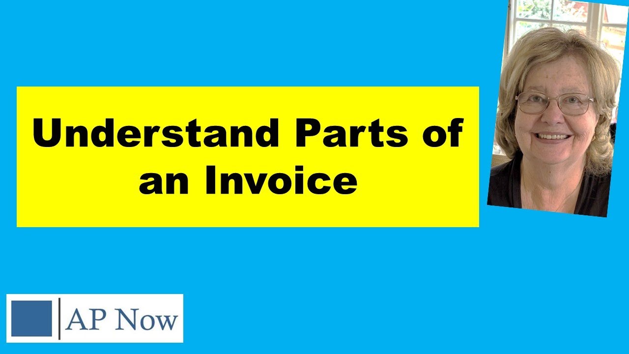 The Parts of an Invoice [Accounts Payable] - YouTube
