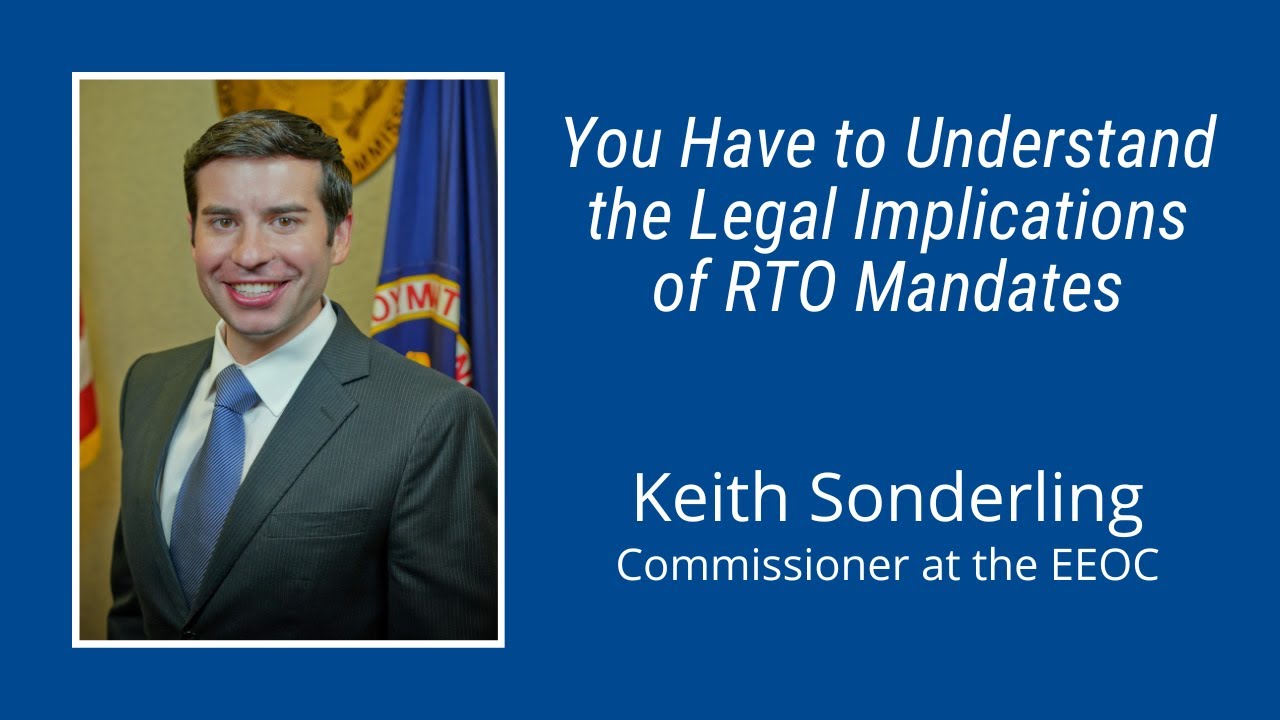 #218: You Have to Understand the Legal Implications of RTO Mandates ...
