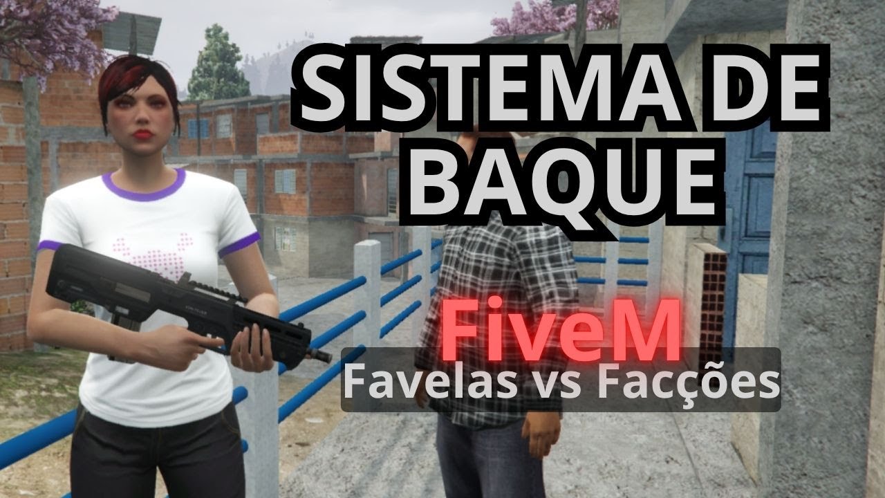 Novo Sistema BAQUE GTA RP FiveM invasão de favela. - YouTube