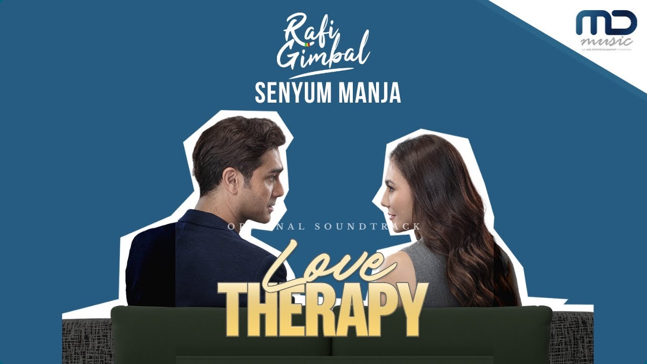 Rafi Gimbal – Senyum Manja (Official Lyric Video) | OST. Love Therapy ...