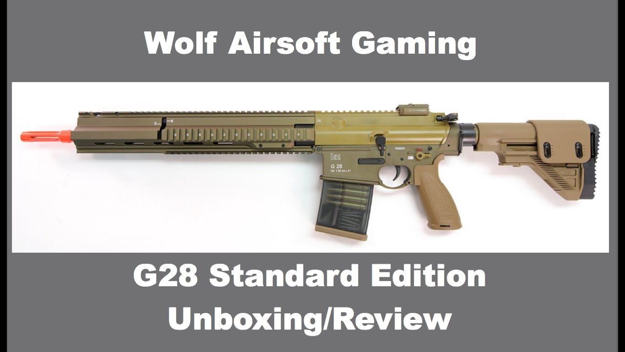 HK G28 Unboxing and Review Standard Edition Airsoft Gun (VFC, EF) - YouTube