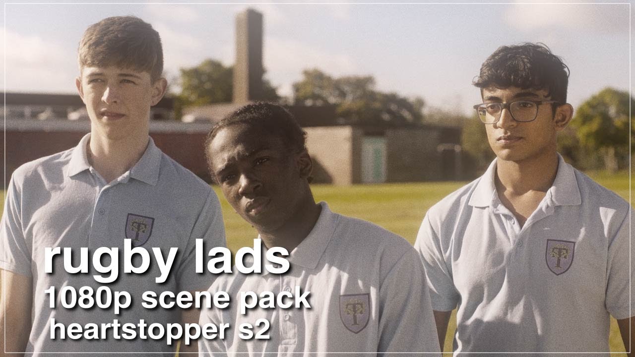 rugby lads 1080p scene pack | heartstopper s2 - YouTube