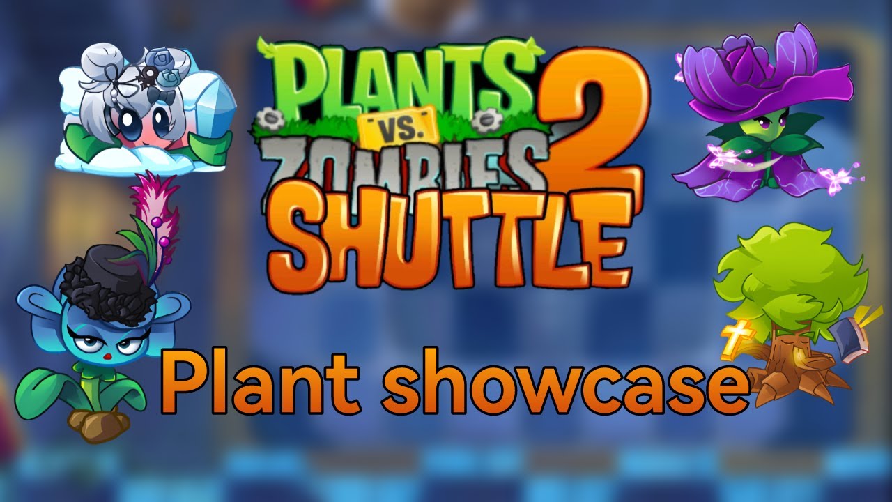 [PvZ 2 Shuttle] Plant showcase Part 1 - House of Plantagenet - YouTube