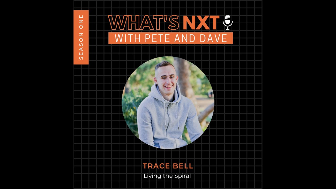 What's NXT: Living the Spiral with Trace Bell - YouTube