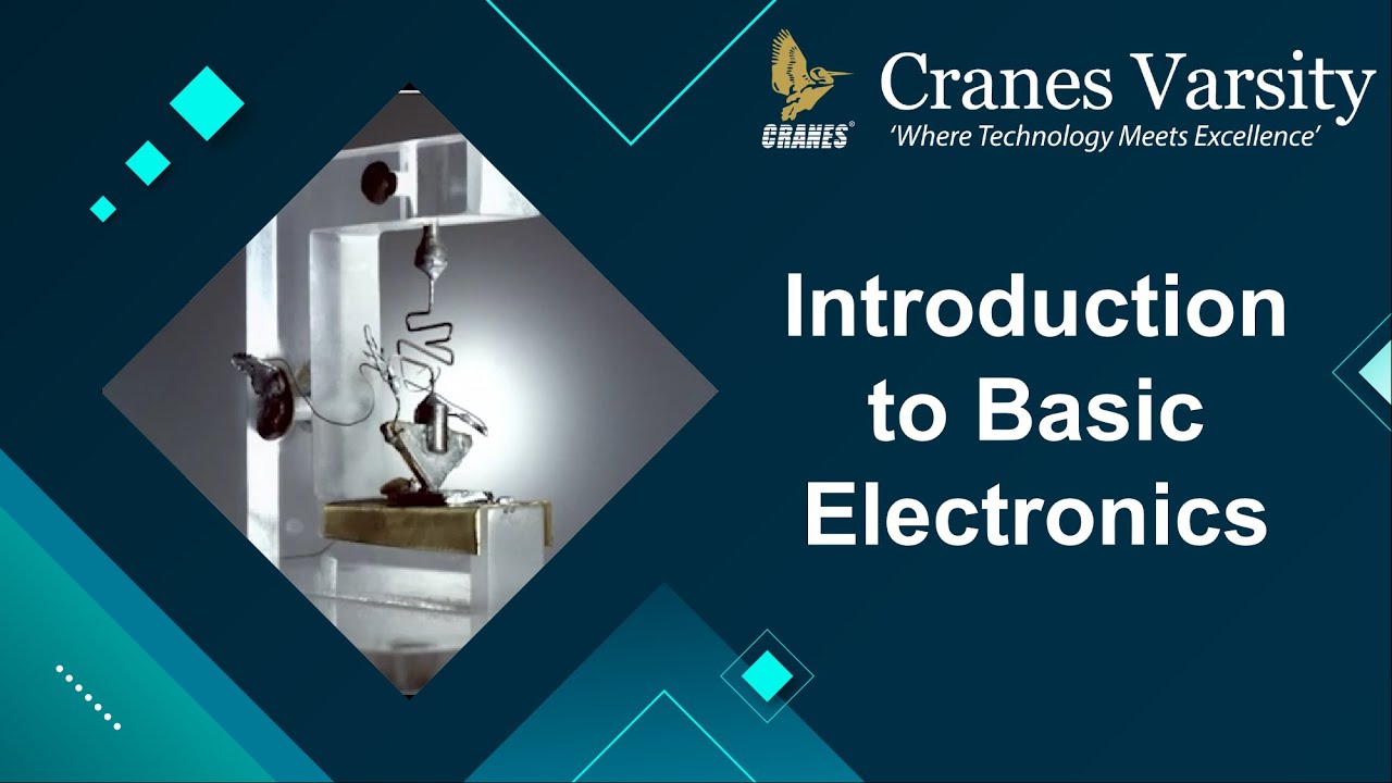 Introduction to Basic Electronics - YouTube