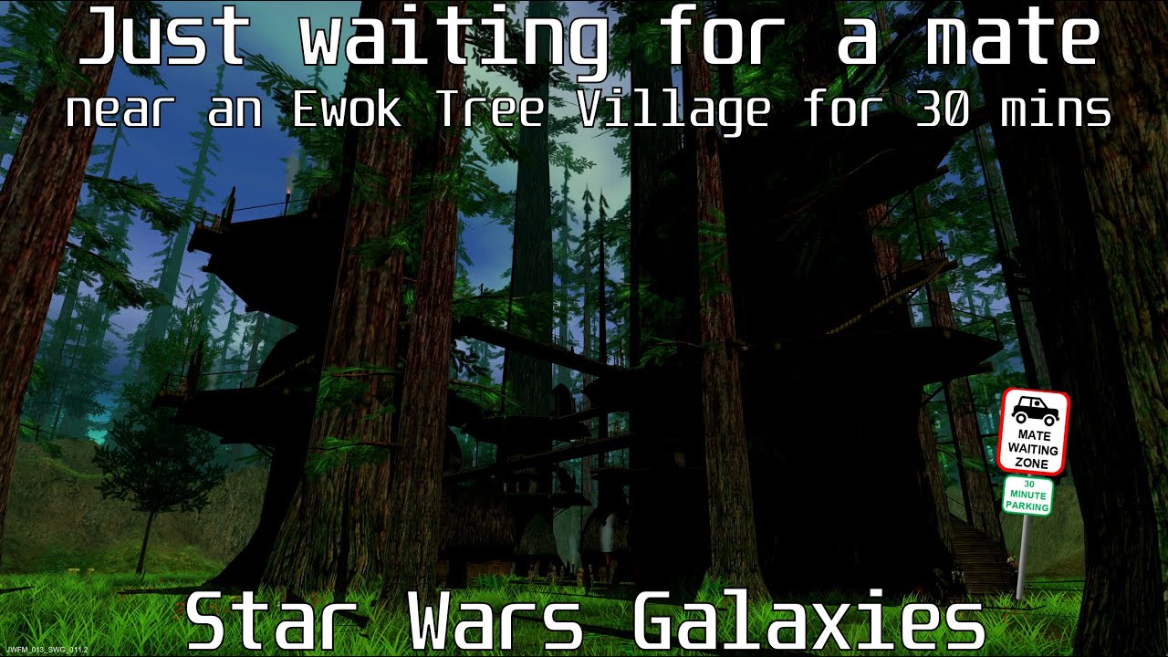 Star Wars Galaxies (SWG). Ambience & OST. Ewok Tree Village, Endor. 30 ...