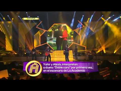 Yahir & Alexis Montoya - Doble Cara (La Academia 10) - YouTube