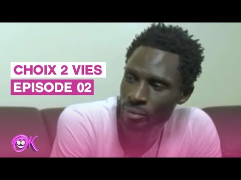 CHOIX 2 VIES   EPISODE 2